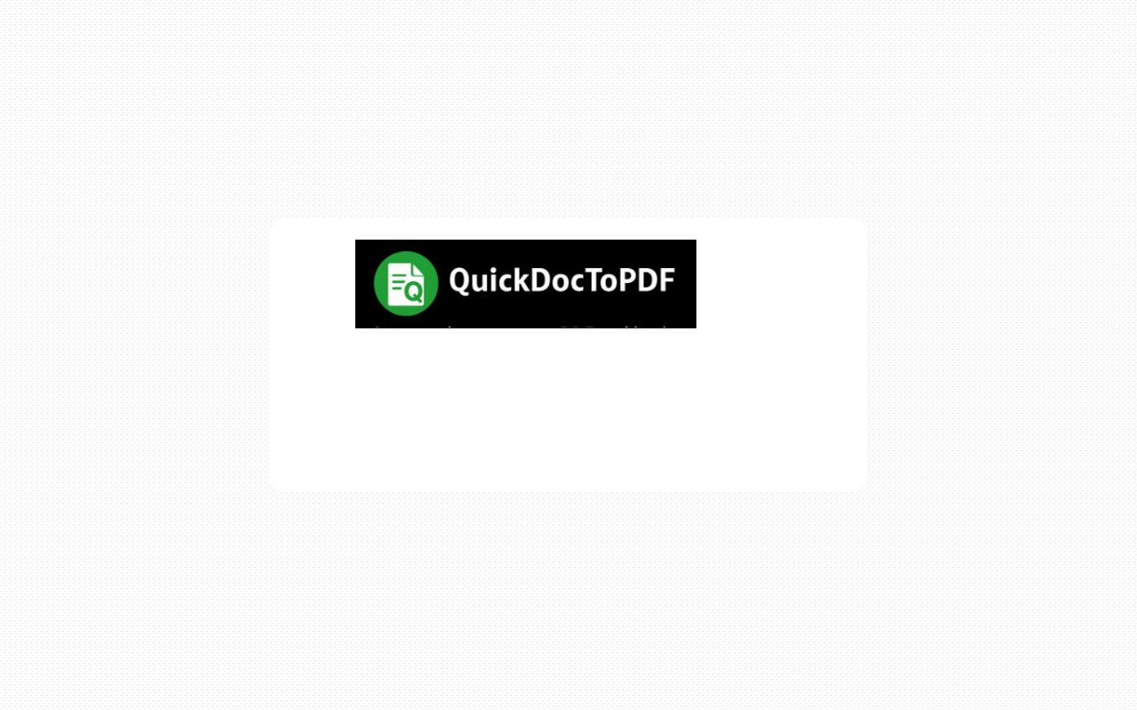 QuickDocToPDF – Free Online DOC ↔ PDF Converter
